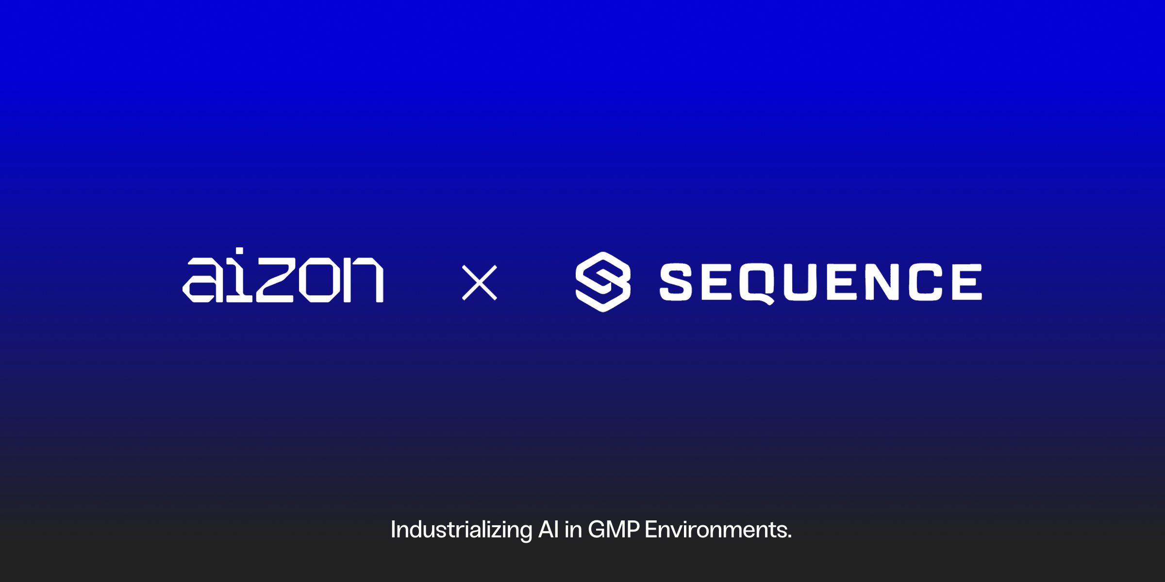 Industrializing GMP AI with Aizon and Sequence